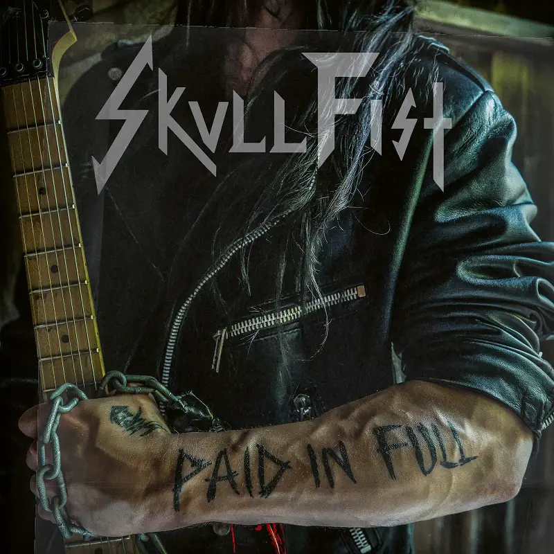 REVIEW: SKULL FIST - "Paid In Full" » Metal Wani